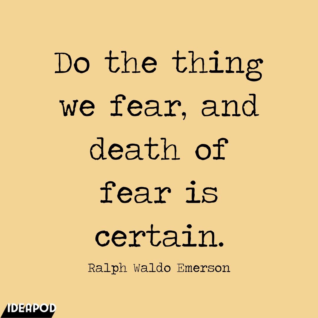 100+ brutally honest quotes on fear that will give you courage